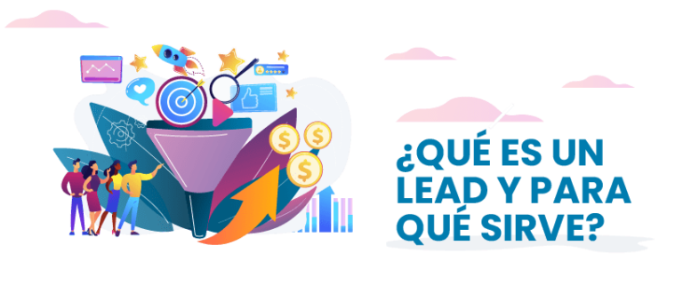¿Qué es un lead y para qué sirve? - Coregistros